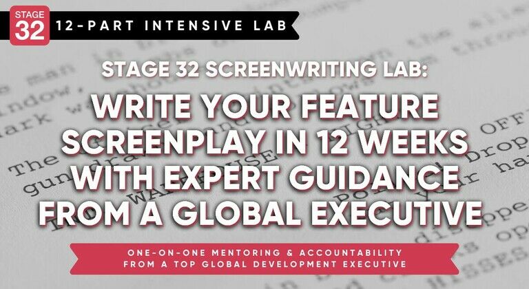 Stage 32 Screenwriting Lab: Write Your Feature… - Stage 32