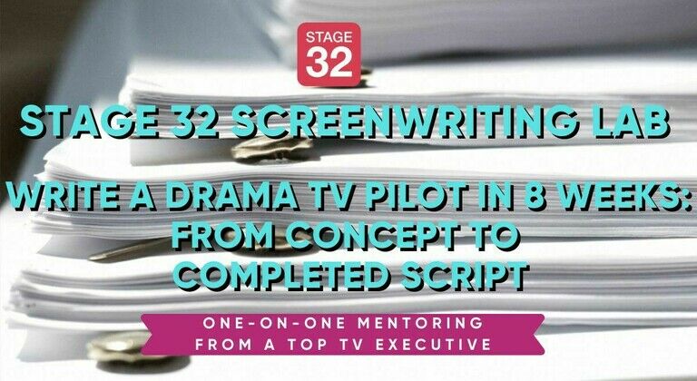 Stage 32 Screenwriting Lab: Write a Drama TV P… - Stage 32